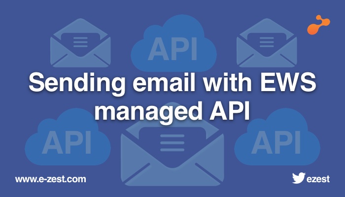 Sending email with EWS (Exchange Web Service) Managed API