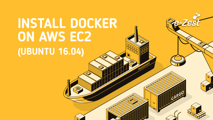 Install Docker on AWS EC2 (Ubuntu 16.04) Install Docker on AWS EC2 (Ubuntu 16.04)